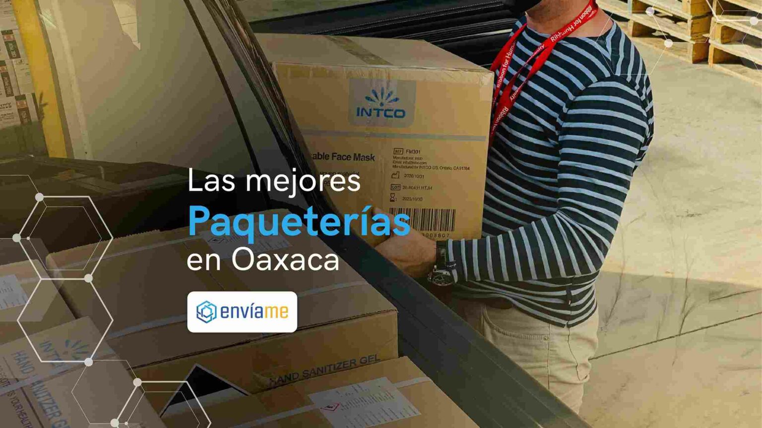 Las 6 mejores paqueterías en Oaxaca [2024] - Enviame